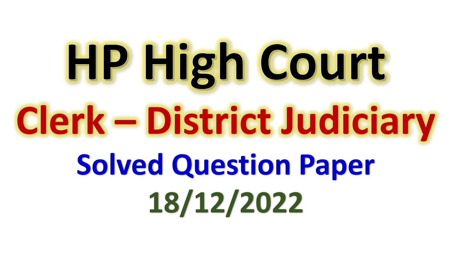 Solved Paper - Clerk distt judiciary 18/12/2022 (HP High Court) - Just ...